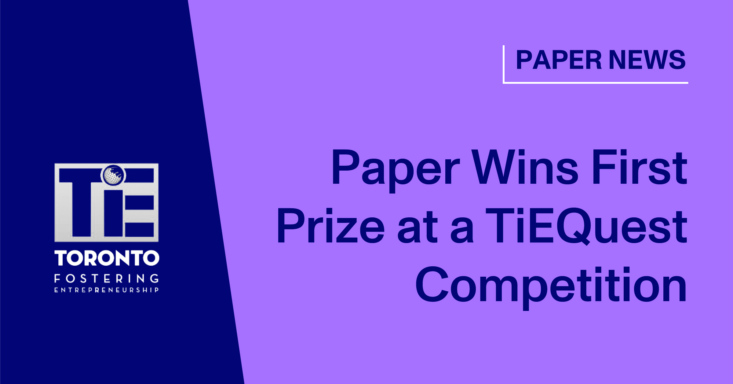 Paper Blog | Paper Wins TiEQuest Business Venture Competition