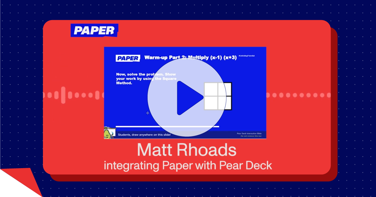 Using Paper with Pear Deck | Paper