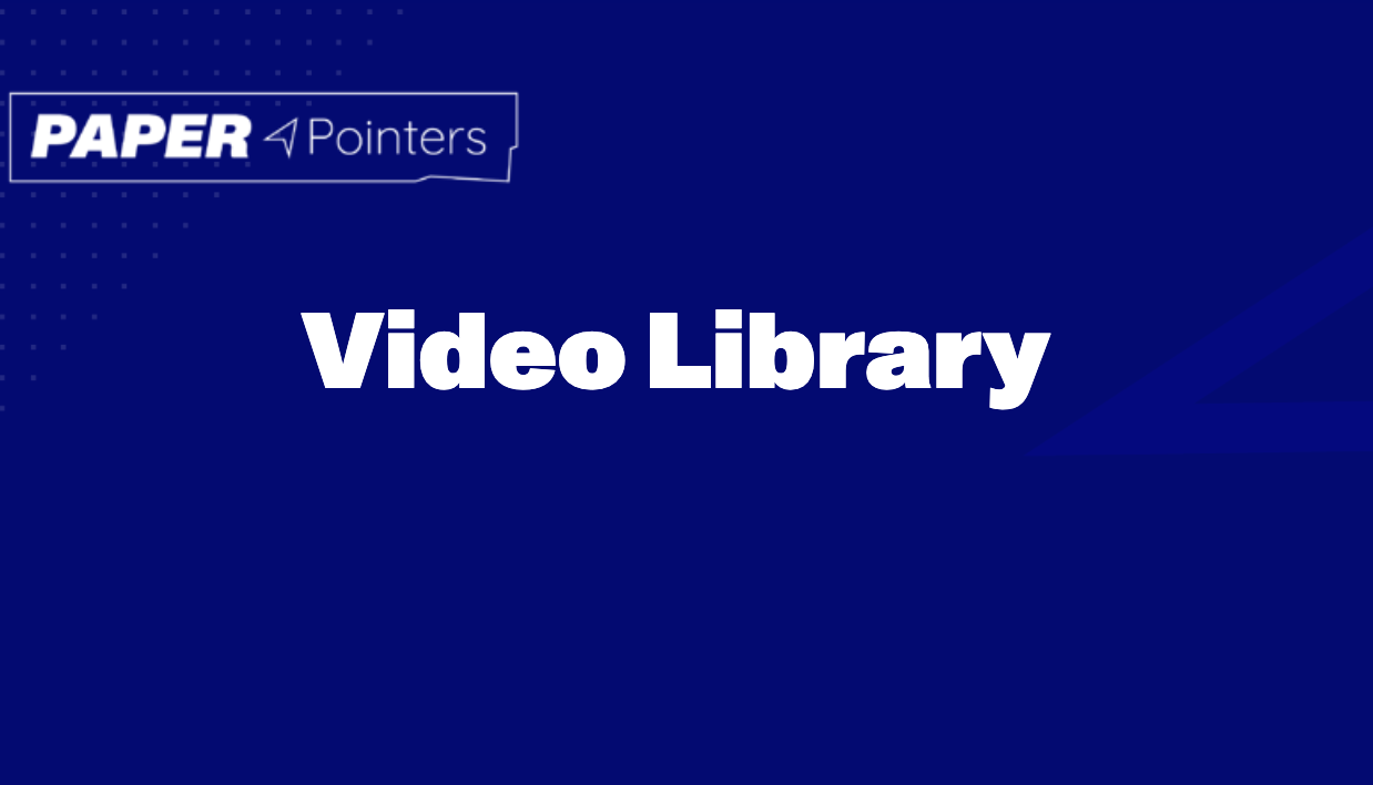 Paper Pointers Video Library